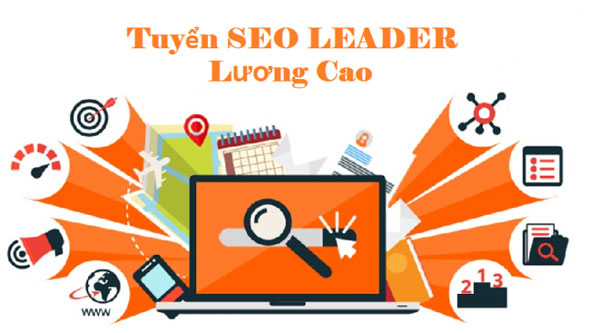 [Thanh Giang Tuyển Dụng] Vị Trí Leader SEO